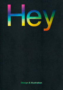 Hey: Design & Illustration – CMYK Bookstore