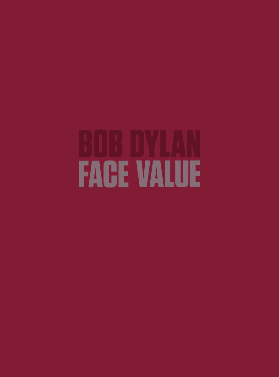 Bob Dylan: Face Value – CMYK Bookstore