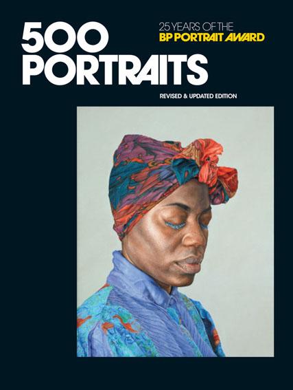 500 Portraits: 25 Years of the BP Portrait Award – CMYK Bookstore